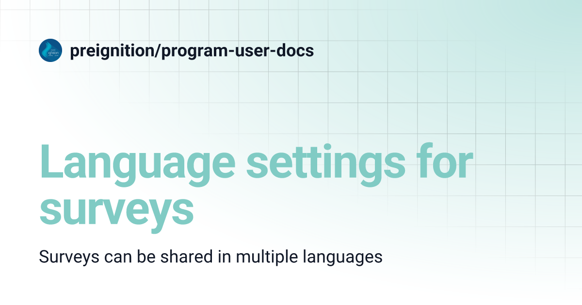 Language settings for surveys | preignition/program-user-docs