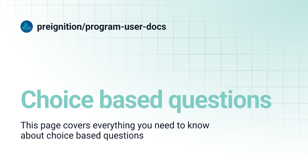 Choice based questions | preignition/program-user-docs